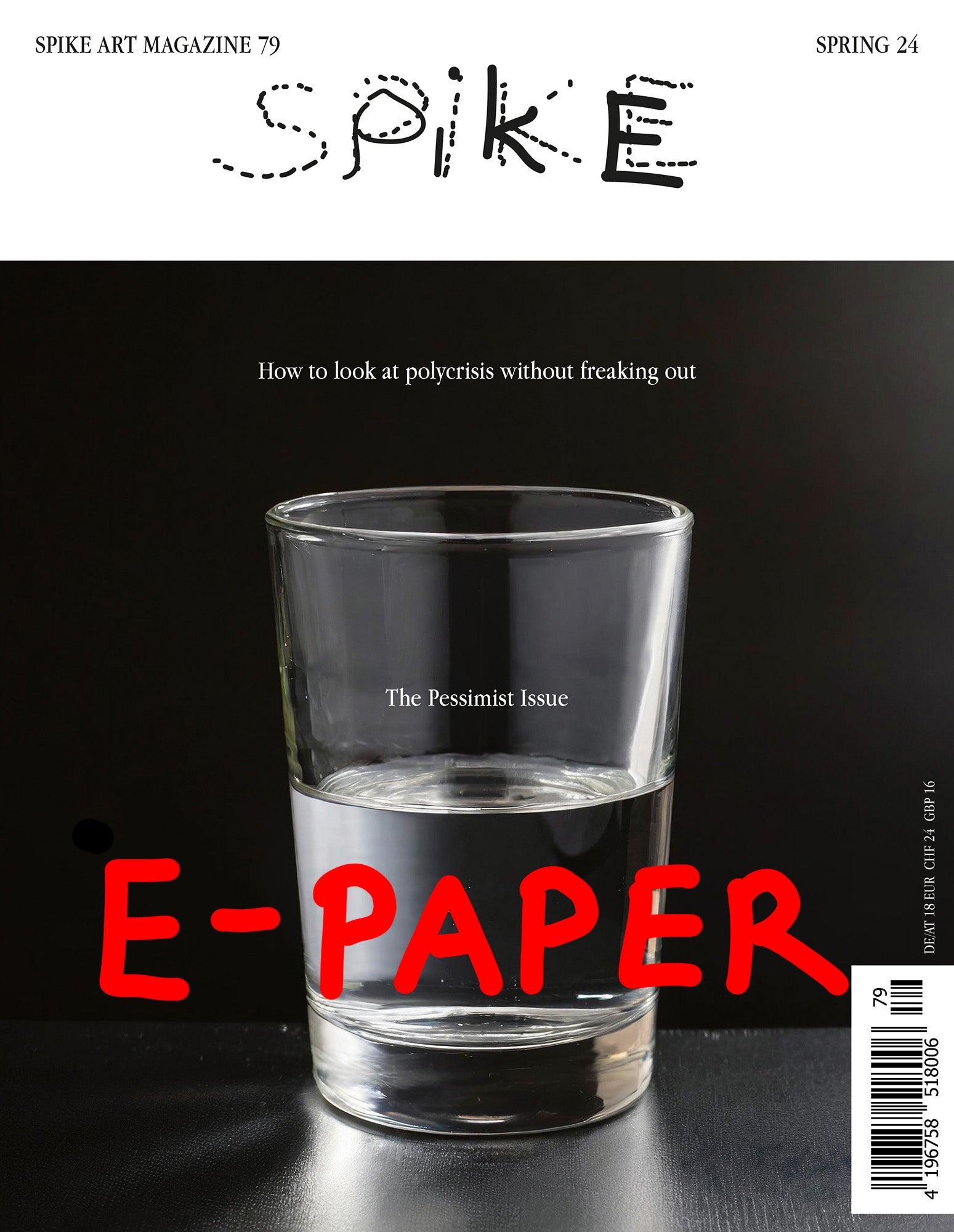 Spike ePaper (Issue 79): The Pessimist Issue – SPIKE